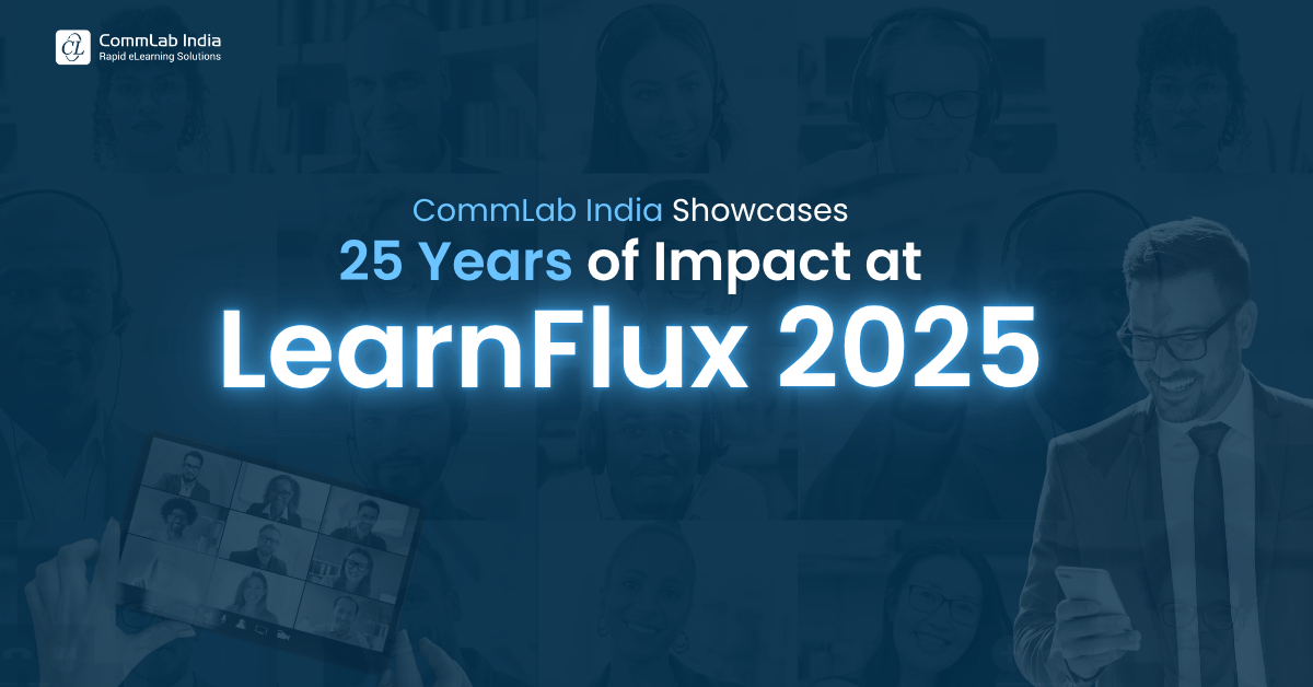 LearnFlux 2025: CommLab India’s Thought Leadership Summit
