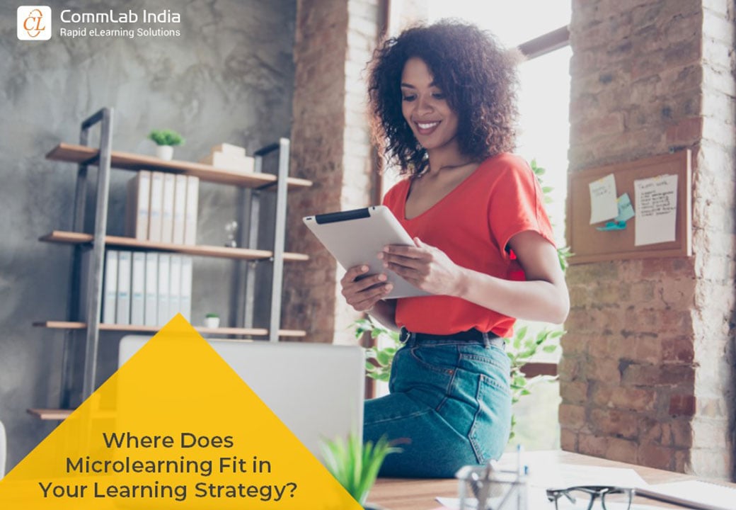 Microlearning: Where does it Fit in your Learning Strategy?