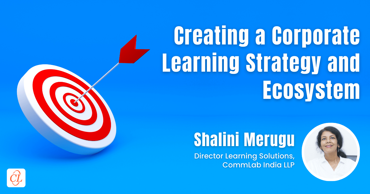 Setting Up a Robust Learning Strategy and Ecosystem