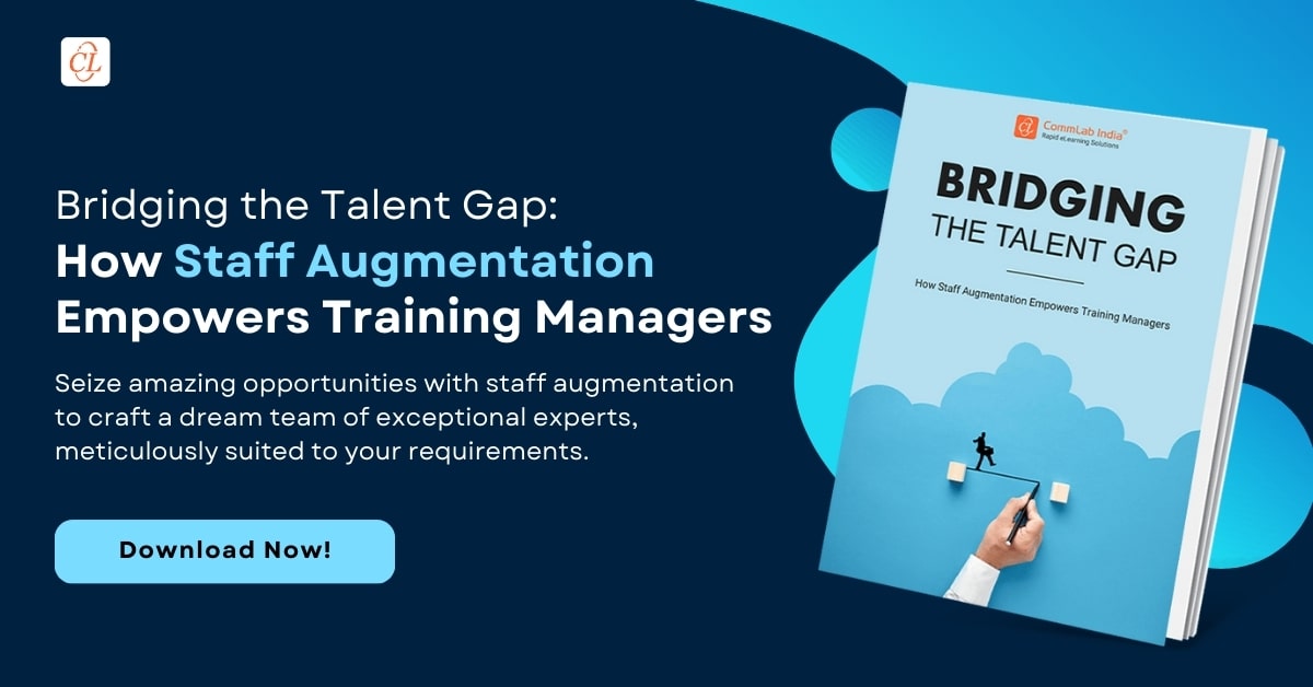 Staff Augmentation: The Secret to High-Performing L&D Teams