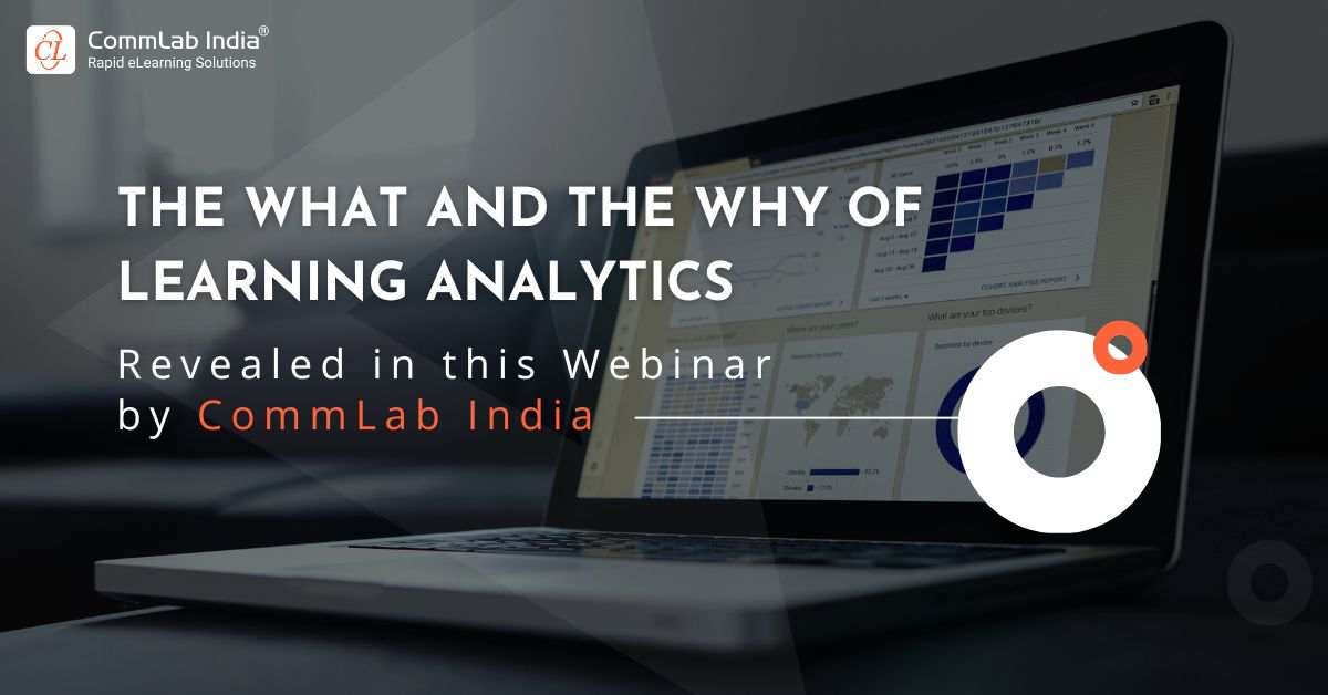 A Webinar on the Basics of Learning Analytics from CommLab India
