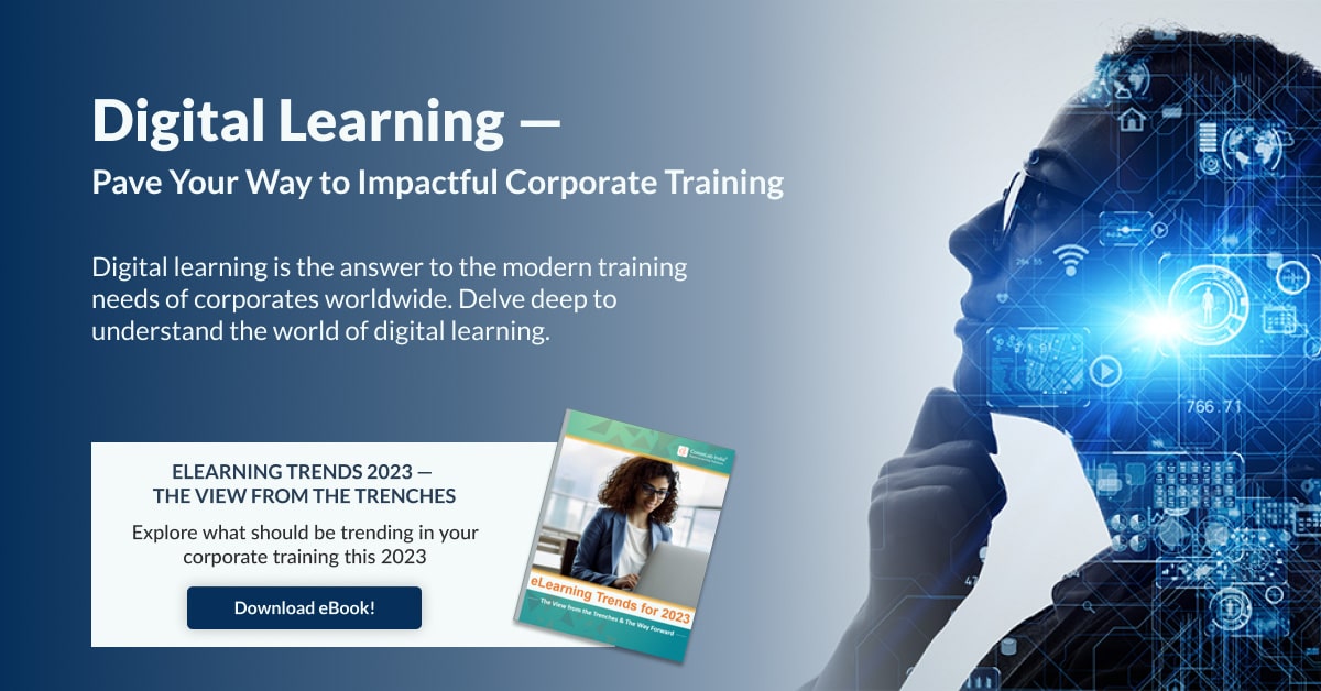 Digital Learning: Preferred Training Solution for Today’s Modern Workforce