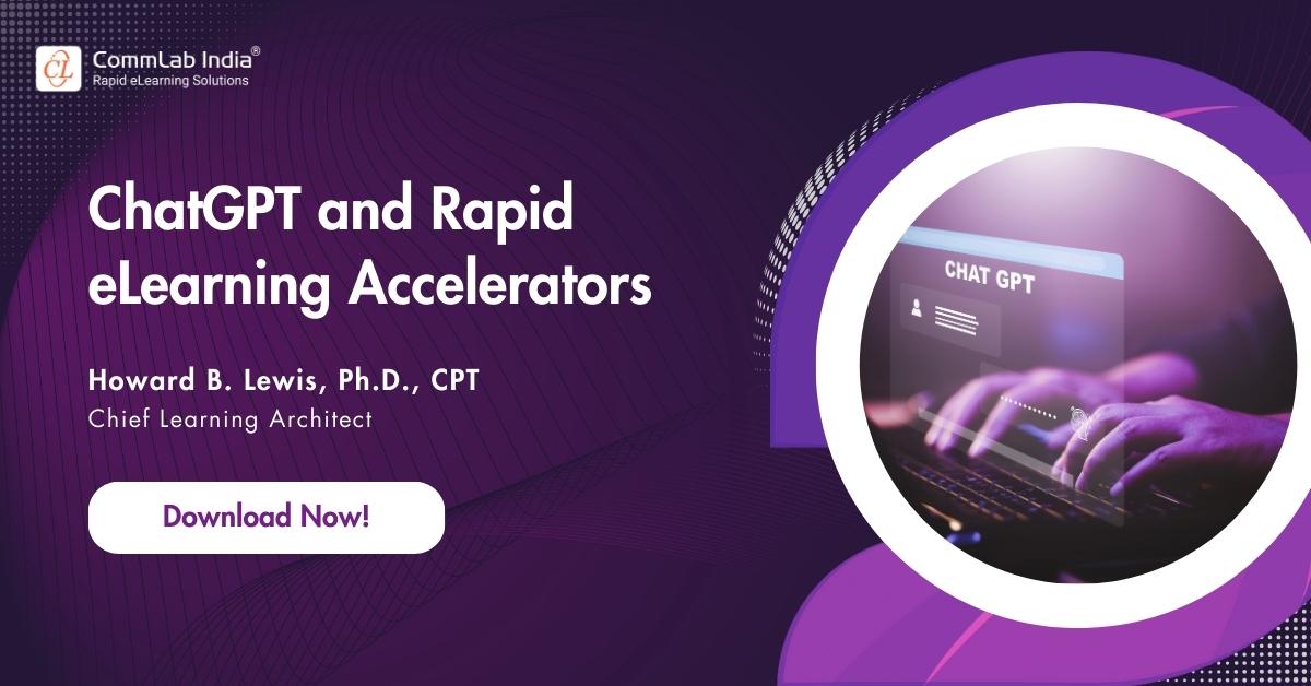 Rapid eLearning Accelerators and ChatGPT – Implications for L&D